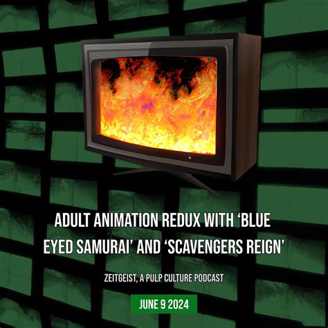 Adult Animation Redux With Blue Eyed Samurai And Scavengers Reign