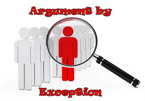 Argument By Exception