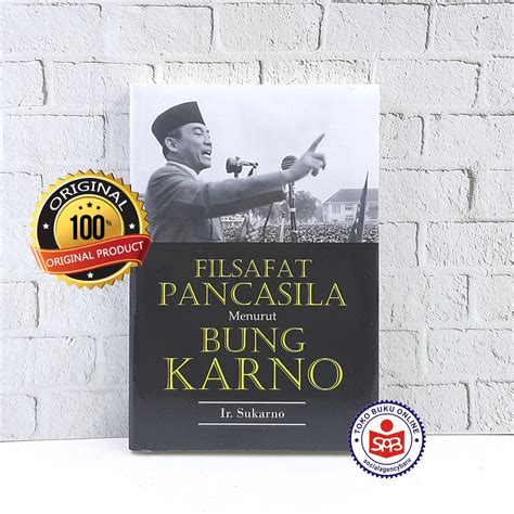 Jual Filsafat Pancasila Menurut Bung Karno Sukarno Shopee Indonesia