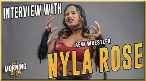 Nyla Roses Coming Home For Aew Dynamite Yms Interviews Youtube