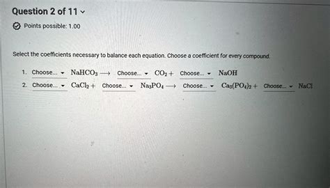 Question 2 Of 11 Points Possible 100 Select The Coefficients Necessary