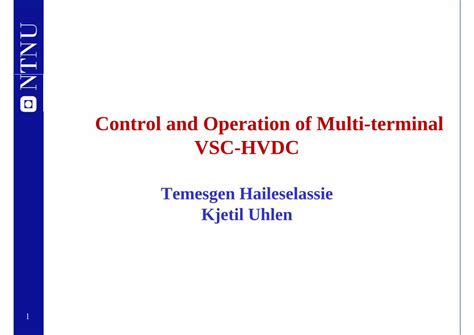 Pdf Control And Operation Of Multi Termina Vsc Hvdc Dokumen Tips