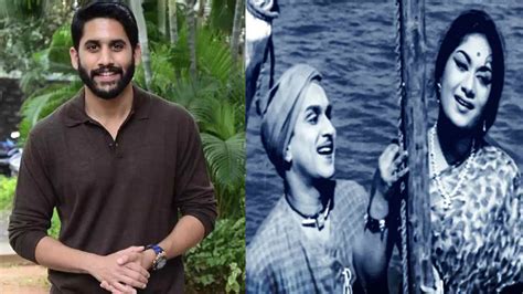 Naga Chaitanya అపపడ తత ఇపపడ మనవడ చతనయ మర మగ మనసల పలన చసతననడ Naga