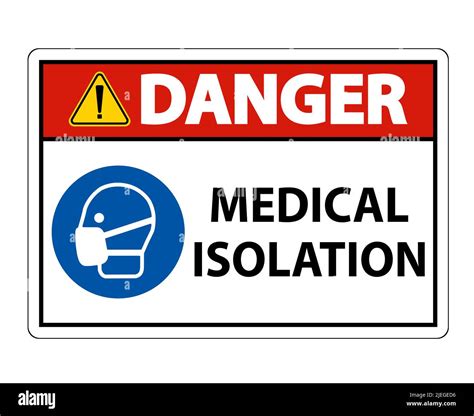 Danger Medical Isolation Sign Isolate On White Backgroundvector