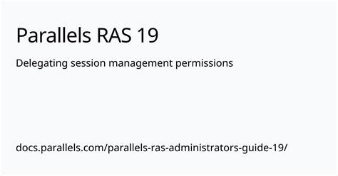 Delegating Session Management Permissions Parallels Ras