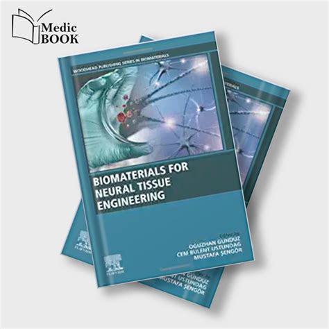 Biomaterials For Neural Tissue Engineering Woodhead Publish