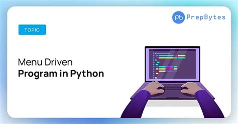 Developing A Python Program With A Menu Interface That Combines