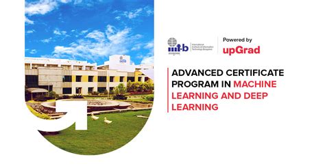 Advanced Certificate Program In Machine Learning And Deep Learning With Iiitb Upgrad