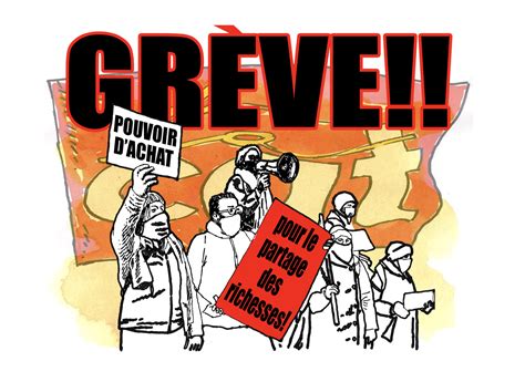 Salaires Retraites Droit De GrÈve Tous Dans La Rue Le 18 Octobre
