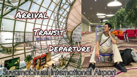 ဘန်ကောက်လေဆိပ်ထဲမှာ မျက်စိမလည် အောင် ဒါတွေသိထားဖို့လိုပါတယ် Youtube