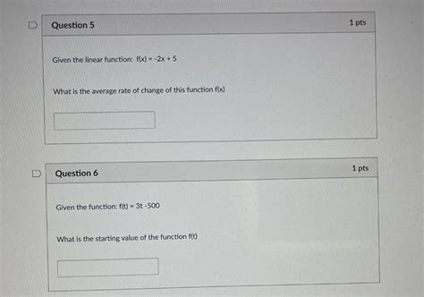 Solved Question 5 1 Pts Given The Linear Function F X Chegg Com