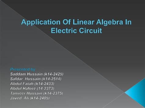 Application Of Linear Algebra In Electric Circuit