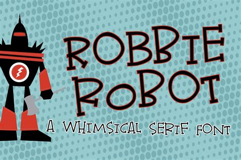 A Cartoon Robot With The Words Robbie Robot On It S Face And An Image Of