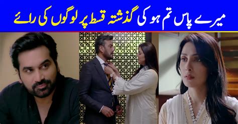 Public Reaction On Second Last Episode Of Mere Paas Tum Ho Reviewitpk