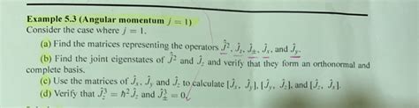 Solved Example 53 Angular Momentum J 1 Consider The