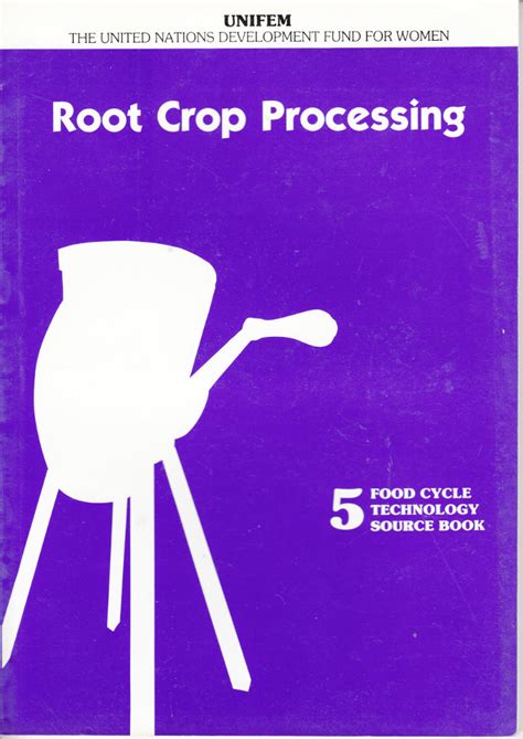 Root Crop Processing By Unifem United Nations Development Fund For