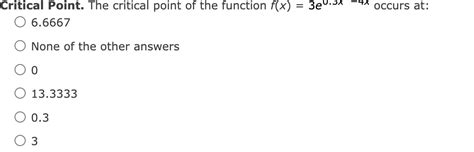 Solved Critical Point The Critical Point Of The Function