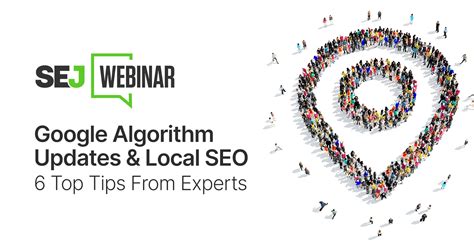 Google Algorithm Updates Local SEO 6 Top Tips From Experts