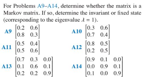 For Problems A A Determine Whether The Matrix Is Chegg
