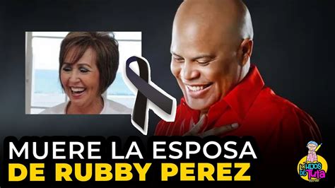 Fall3c3 La Esposa Del Merenguero Rubby Perez Los Hijos De Tuta Youtube