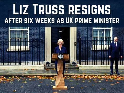 Ppt Liz Truss Resigns After Six Weeks As Uk Prime Minister Powerpoint