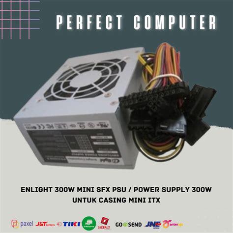 Jual Psu Enlight 300w Mini Sfx Power Supply 300w Untuk Casing Mini Itx