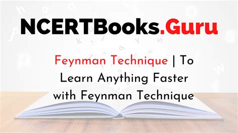 Feynman Technique Learn Anything Faster With Feynman Technique