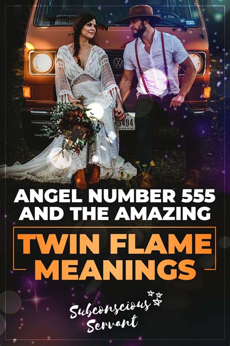 The Amazing Twin Flame Meanings Of Angel Number 555 Subconscious Servant