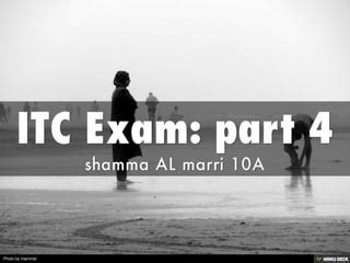 ITC Exam Part 4 PPT