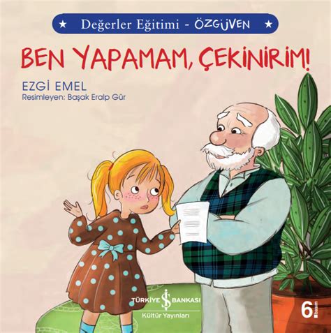 Ben Yapamam Çekinirim Değerler Eğitimi Özgüven Hikaye