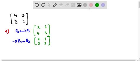 Solveduse Elementary Row Operations To Reduce The Given Matrix To A Row Echelon Form And B