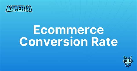 Ecommerce Conversion Rate Enhance Your Online Success