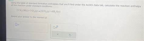 Solved Using The Table Of Standard Formation Enthalpies That