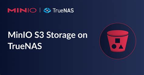 Setup Minio S3 Storage On Truenas Reliable Backup Solution Gpousers