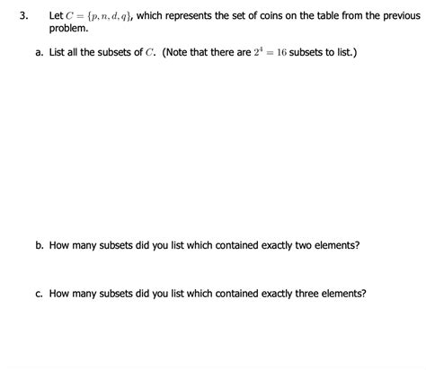 solved 3 let c {p n d q} which represents the set of coins