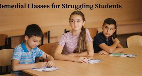 Bridging The Gap Remedial Classes For Struggling Students