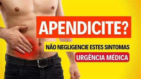 APENDICITE PRIMEIROS SINTOMAS EXAMES E TRATAMENTO TOTAL YouTube