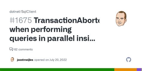 Transactionabortedexception When Performing Queries In Parallel Inside A Transaction Scope
