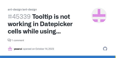 Tooltip Is Not Working In Datepicker Cells While Using Cellrender Method · Issue 45339 · Ant
