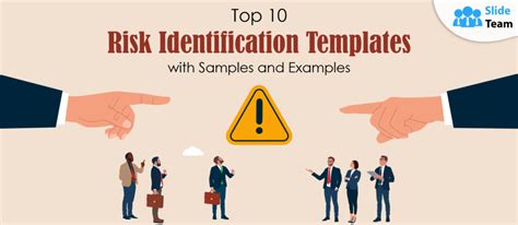 Top 10 Risk Identification Templates With Samples And Examples