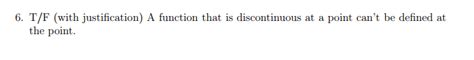solved 6 t f with justification a function that is
