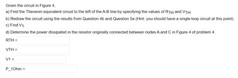 Solved Given The Circuit In Figure The Voltage Source Is Chegg