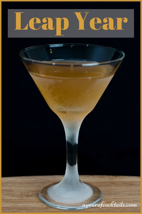 Leap Year Cocktail A Year Of Cocktails