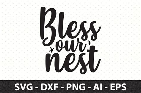 Bless Our Nest SVG Graphic By Snrcrafts24 Creative Fabrica
