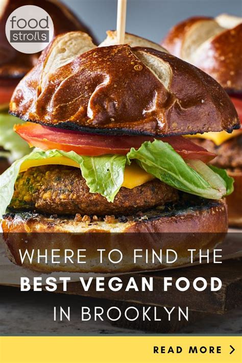 Nyc Food Bucket List Vegan Food You Need To Try Nyc Food Vegan