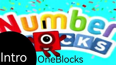 Numberblocks Intro Song Oneblocks Youtube