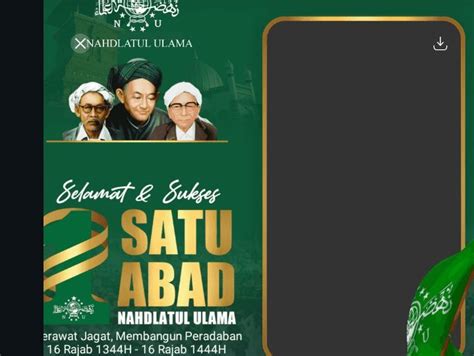 45 Link Twibbon 1 Abad NU 2023 Yuk Ramaikan Harlah Nahdlatul Ulama Di