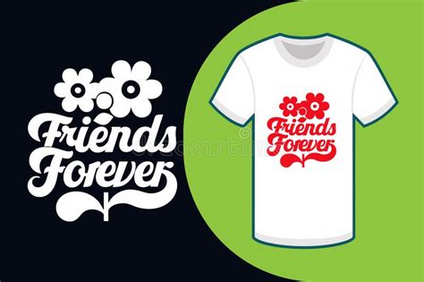 Modern Friends Forever T Shirt Vector Calligraphy Illustration Art