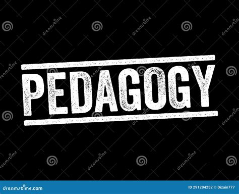 Pedagogy Method And Practice Of Teaching Especially As An Academic
