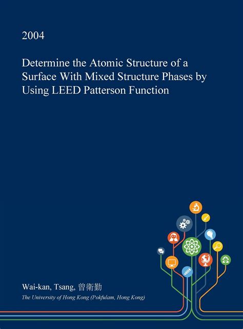 Buy Determine The Atomic Structure Of A Surface With Mixed Structure Phases By Using Leed